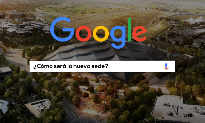 El buscador se muda: así será la nueva sede de Google